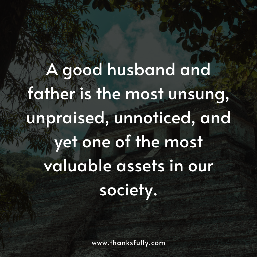 18 Thank you for Being A Great Husband and Father Letter - ThanksFully