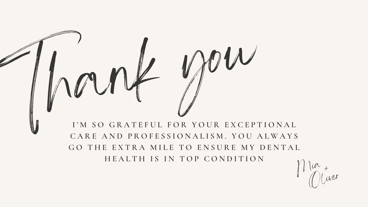Thank You Note to Dentist Message Examples - ThanksFully