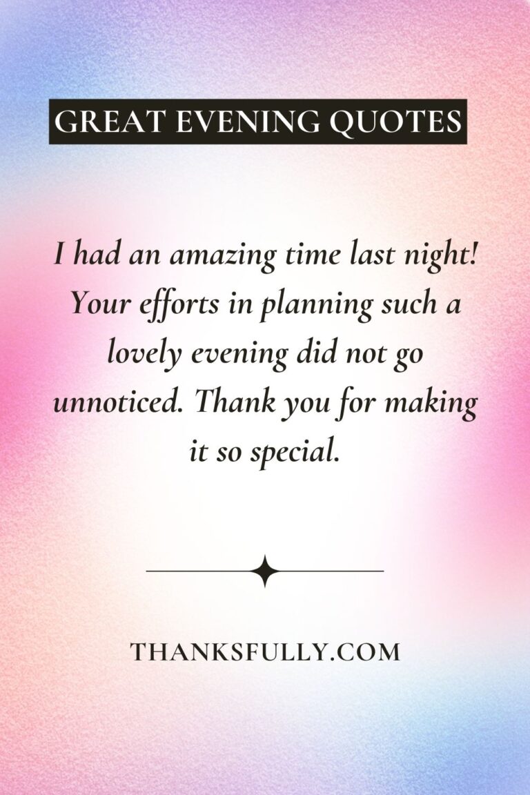 75+ Thank You for A Great Evening (Message, Quotes, Notes) - ThanksFully