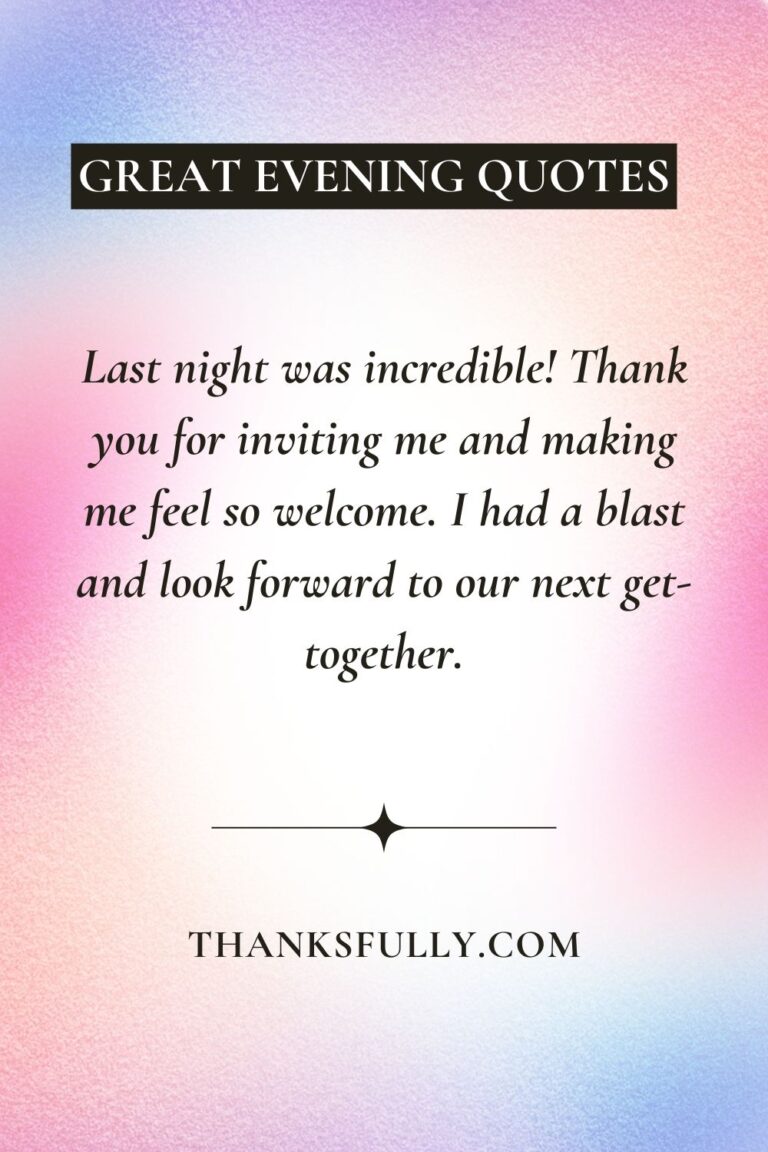 75+ Thank You for A Great Evening (Message, Quotes, Notes) - ThanksFully