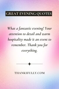 75+ Thank You for A Great Evening (Message, Quotes, Notes) - ThanksFully