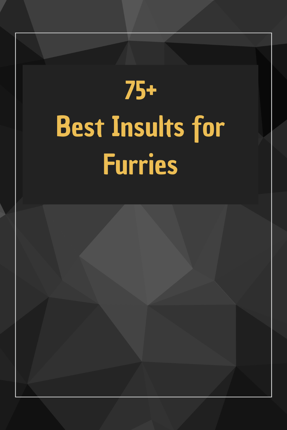 25+ Best Insults for Furries - ThanksFully